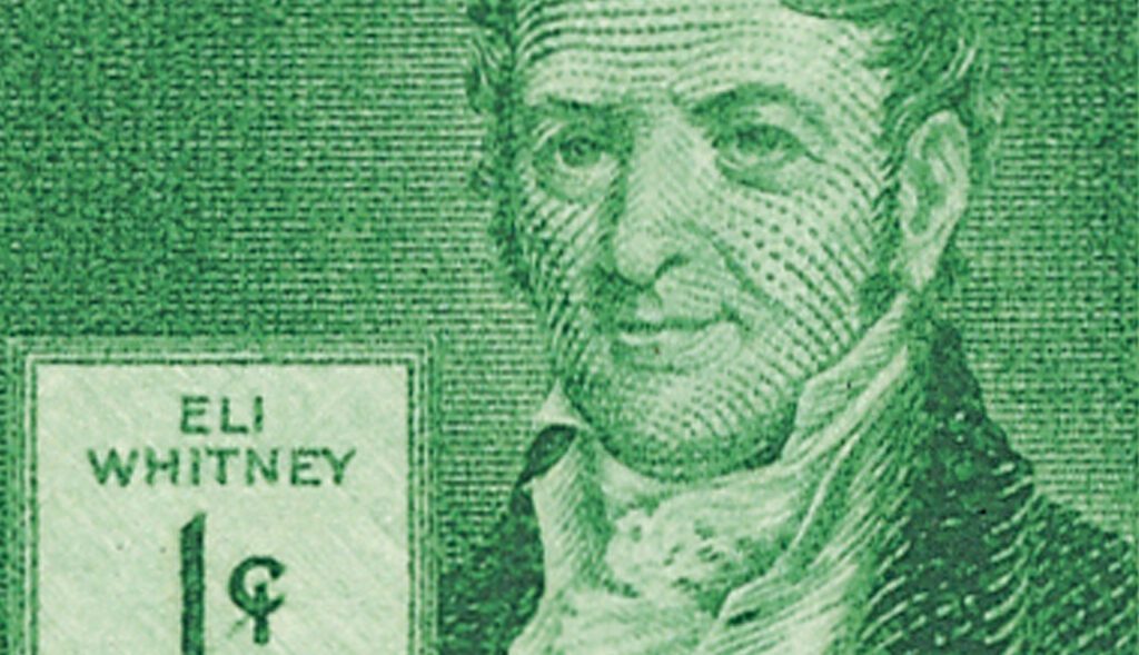 Birth of Eli Whitney — Mystic Stamp Discovery Center