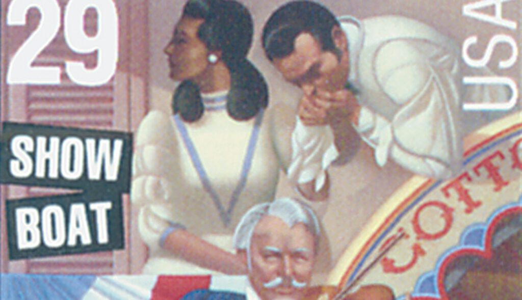 Show Boat Makes Broadway Debut — Mystic Stamp Discovery Center